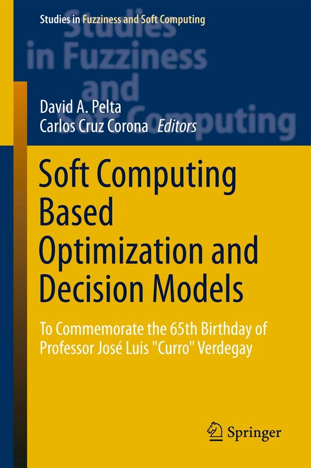 Soft Computing Based Optimization and Decision Models - PChome 24h書店