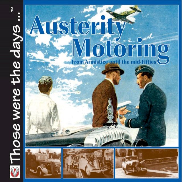 Austerity Motoring From Armistice until the mid-Fifties - PChome 24h書店