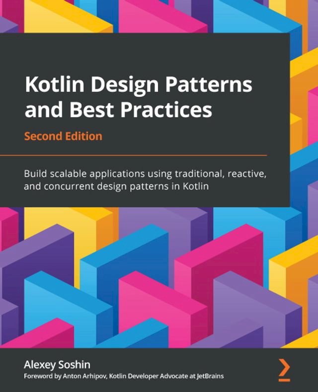 Kotlin Design Patterns and Best Practices - Second Edition - PChome 24h書店