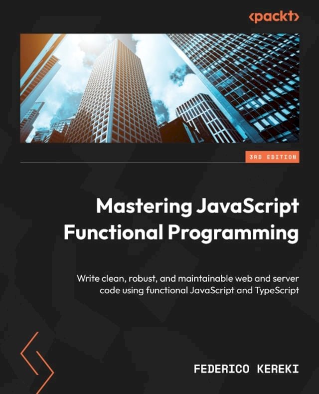 Mastering JavaScript Functional Programming - PChome 24h書店