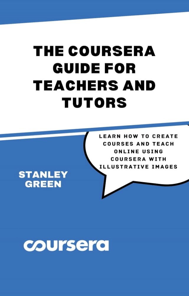 THE COURSERA GUIDE FOR TEACHERS AND TUTORS - PChome 24h書店