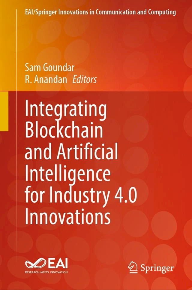 Integrating Blockchain and Artificial Intelligence for Industry 4.0 ...