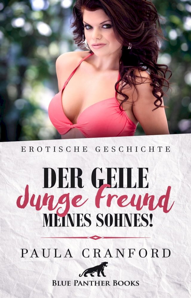 Der geile junge Freund meines Sohnes! | Erotische Geschichte - PChome 24h書店