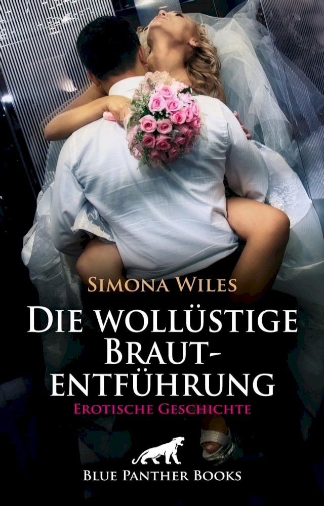 Die wollüstige Brautentführung | Erotische Geschichte - PChome 24h書店