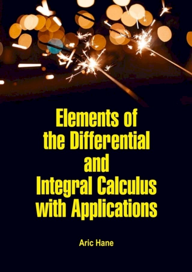 Elements of the Differential and Integral Calculus with Applications - PChome 24h書店