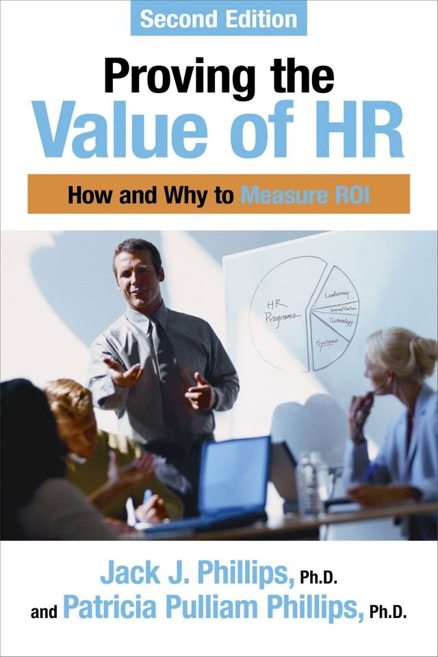 Proving the Value of HR: How and Why to Measure ROI - PChome 24h書店