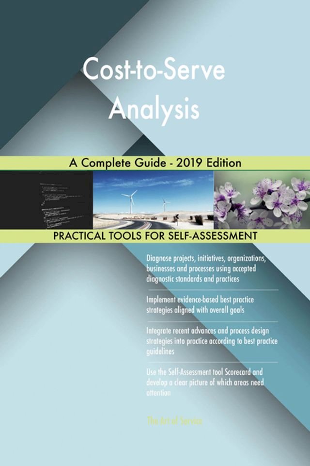 Cost-to-Serve Analysis A Complete Guide - 2019 Edition - PChome 24h書店