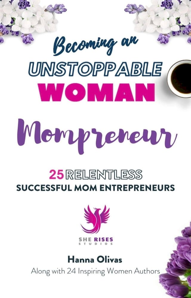 Becoming an UNSTOPPABLE WOMAN Mompreneur - PChome 24h書店