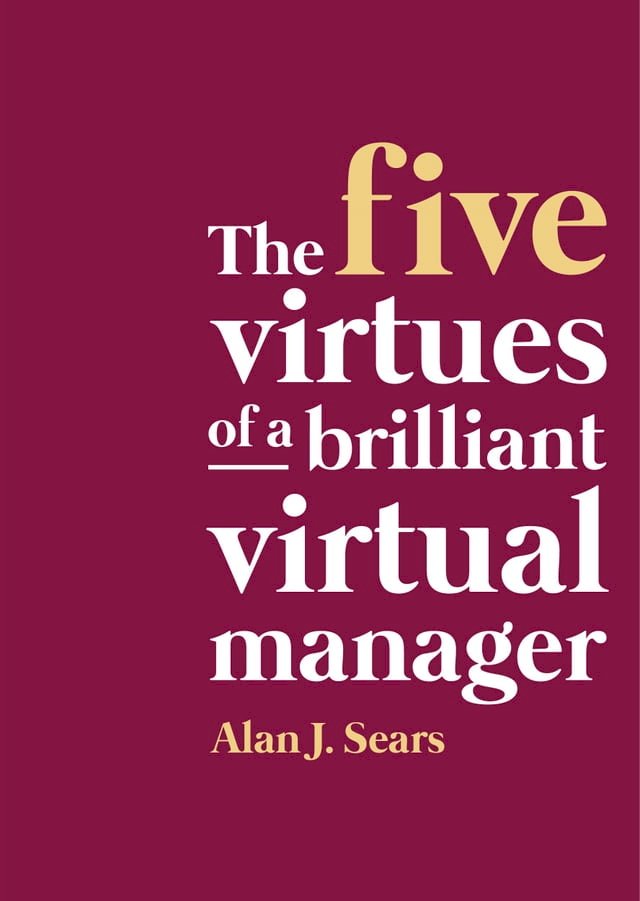 The Five Virtues of a Brilliant Virtual Manager - PChome 24h書店