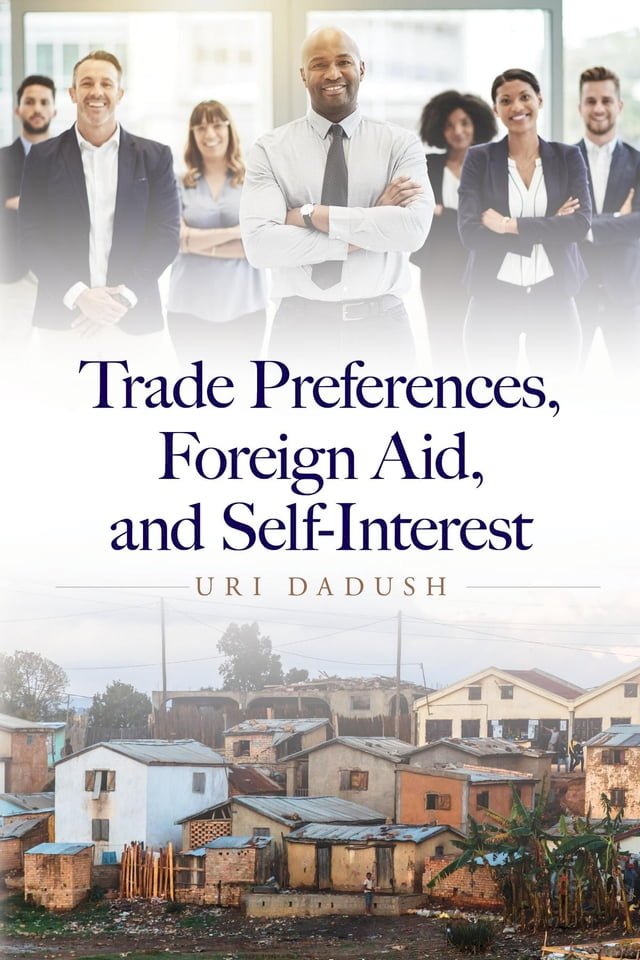 Trade Preferences, Foreign Aid, and Self-Interest - PChome 24h書店