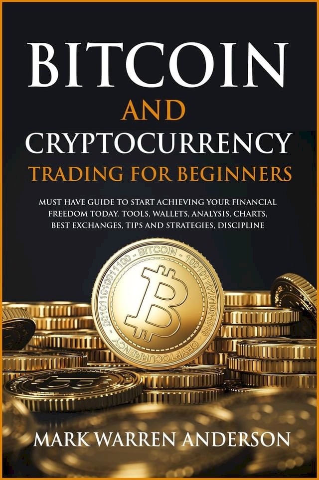 Bitcoin and Cryptocurrency Trading for Beginners I Must Have Guide to ...