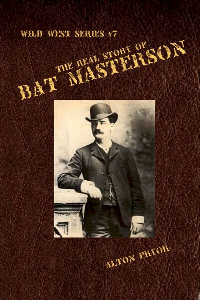 The Real Story of Bat Masterson - PChome 24h書店