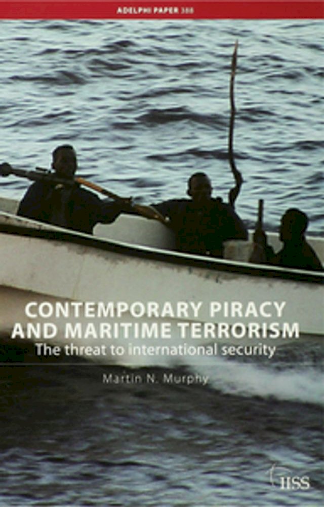 Contemporary Piracy and Maritime Terrorism - PChome 24h書店