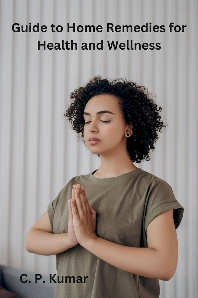 Guide to Home Remedies for Health and Wellness - PChome 24h書店