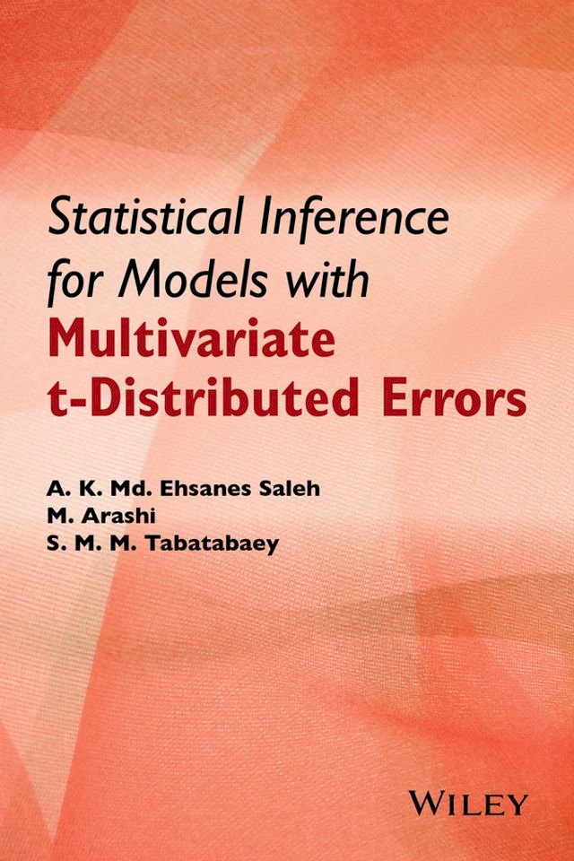 Statistical Inference for Models with Multivariate t-Distributed Errors - PChome 24h書店