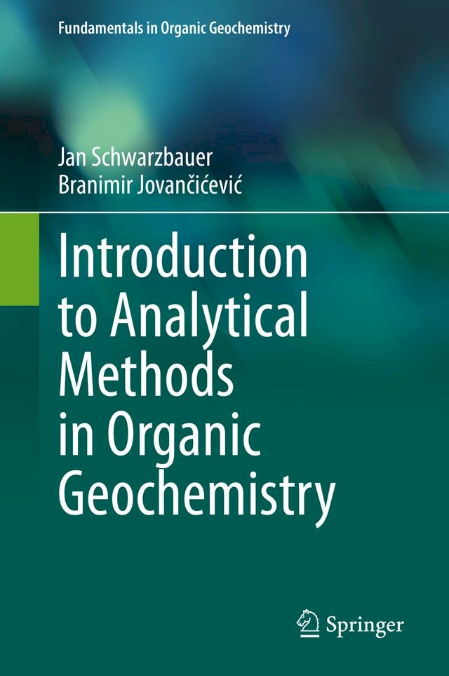 Introduction to Analytical Methods in Organic Geochemistry - PChome 24h書店