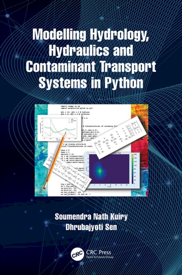Modelling Hydrology, Hydraulics and Contaminant Transport Systems in ...