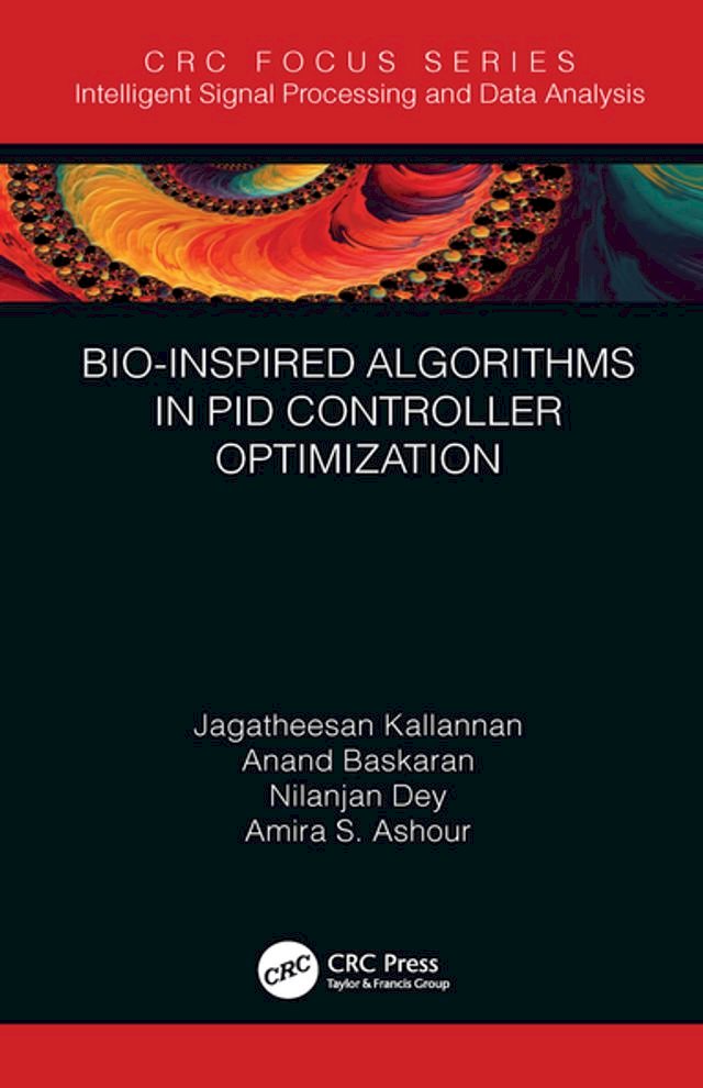 Bio-Inspired Algorithms in PID Controller Optimization - PChome 24h書店