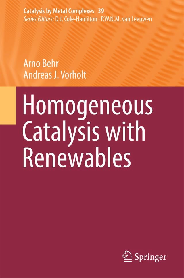 Homogeneous Catalysis with Renewables - PChome 24h書店