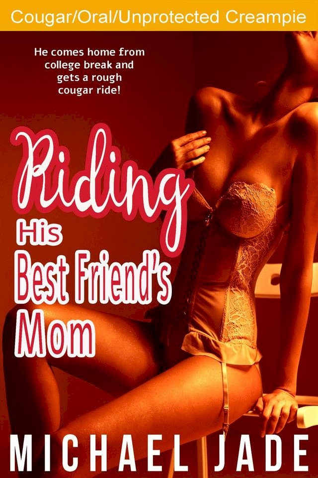 Riding His Best Friend's Mom - PChome 24h書店