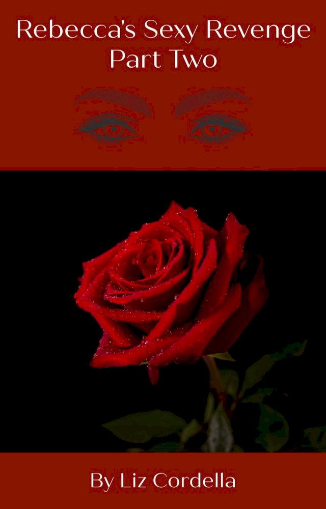 Rebecca’s Sexy Revenge-Part Two - PChome 24h書店