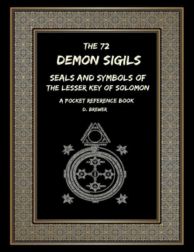 The 72 Demon Sigils, Seals and Symbols of the Lesser Key of Solomon, a ...