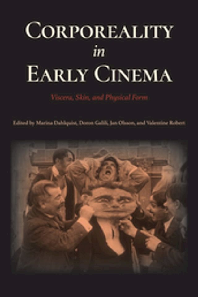 Corporeality in Early Cinema - PChome 24h書店