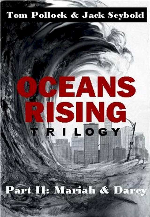 Oceans Rising Trilogy Part II: Mariah and Darcy - PChome 24h書店