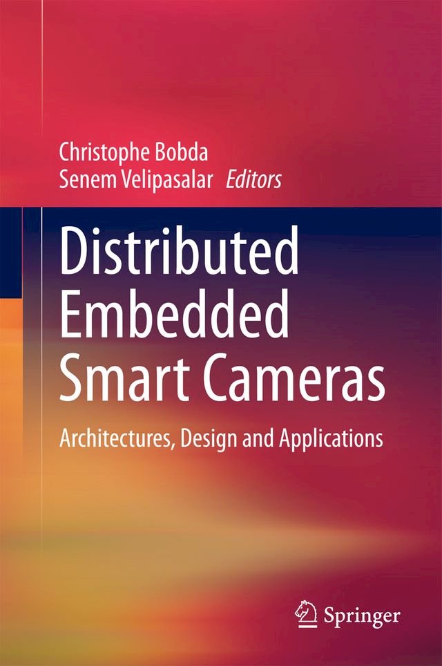 Distributed Embedded Smart Cameras - PChome 24h書店