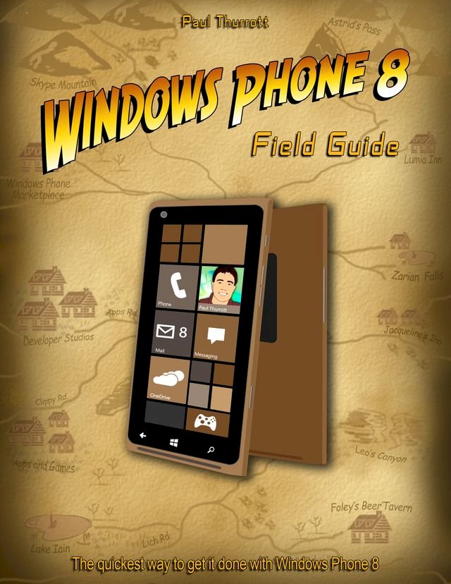 Windows Phone 8 Field Guide - PChome 24h書店