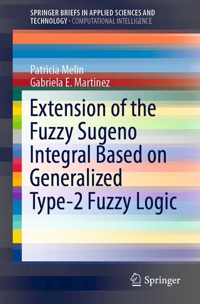 Extension of the Fuzzy Sugeno Integral Based on Generalized Type-2 ...