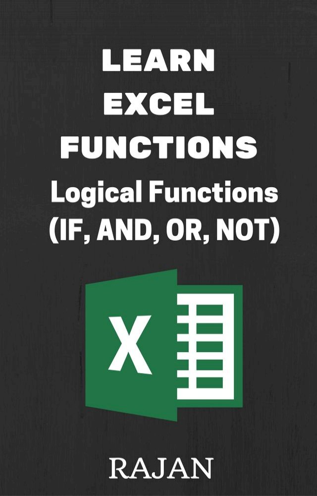 Learn Excel Functions: Logical Functions (IF, AND, OR, NOT) - PChome 24h書店