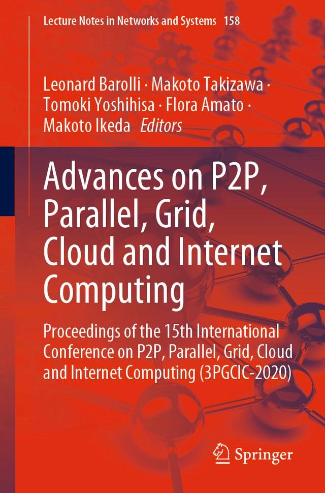 Advances on P2P, Parallel, Grid, Cloud and Internet Computing - PChome 24h書店