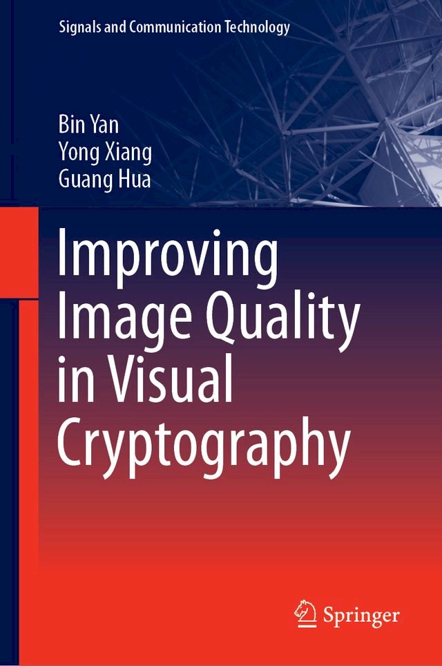 Improving Image Quality in Visual Cryptography - PChome 24h書店