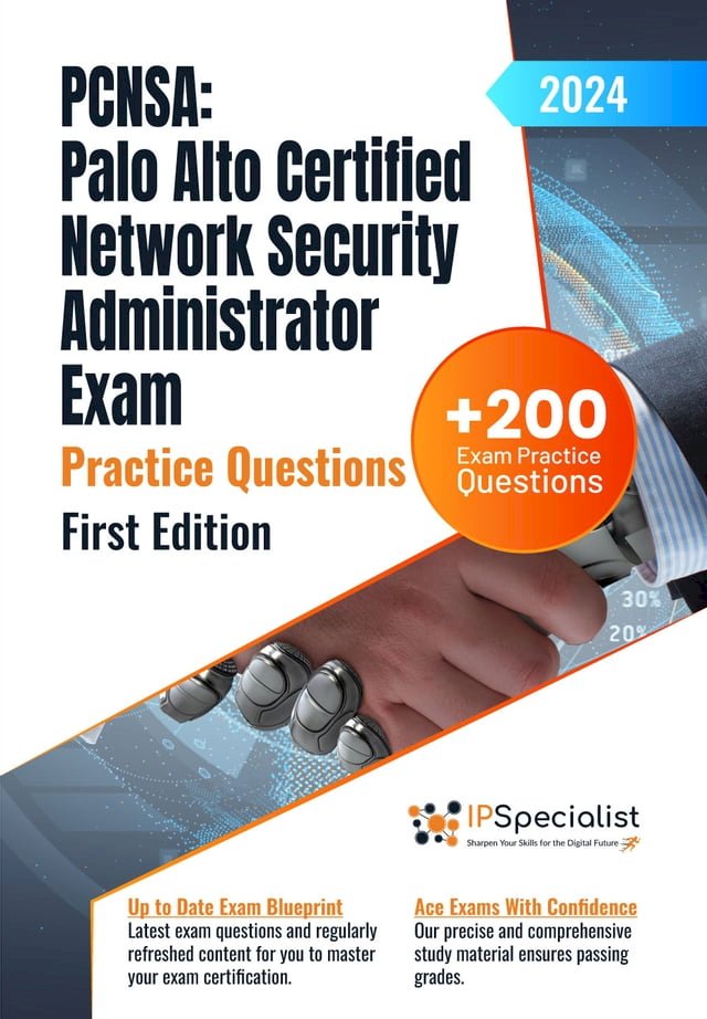 PCNSA: Palo Alto Certified Network Security Administrator Exam +200 ...
