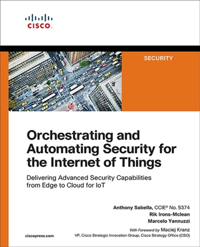 Orchestrating and Automating Security for the Internet of Things - PChome 24h書店