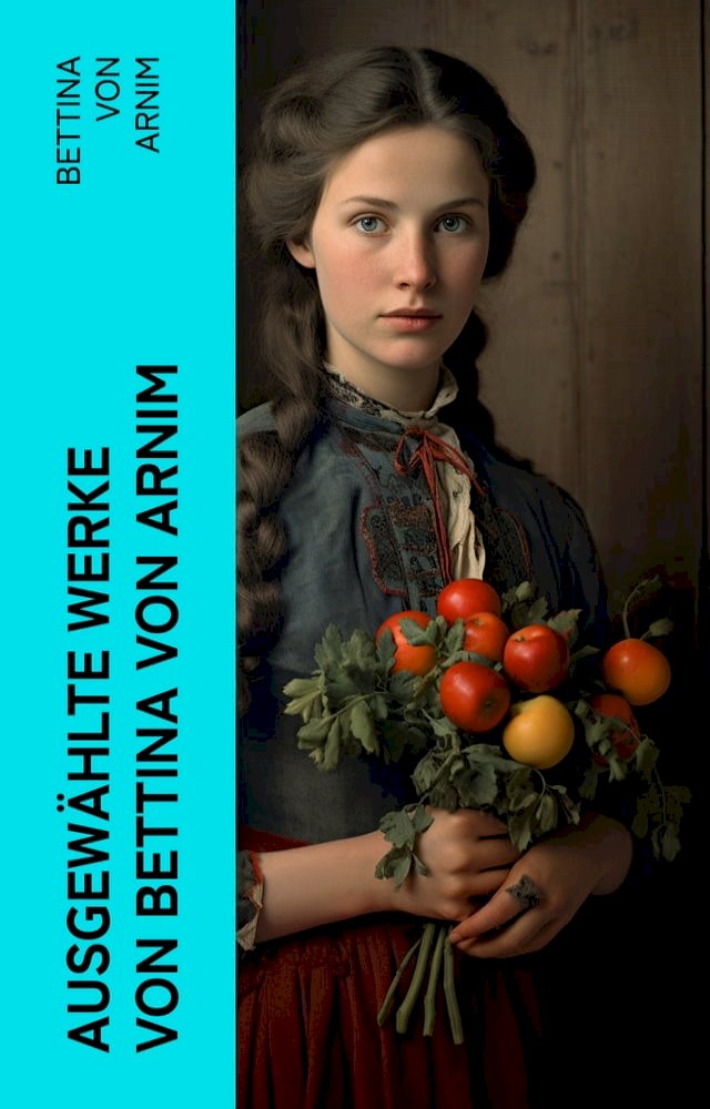 Ausgewählte Werke von Bettina von Arnim - PChome 24h書店