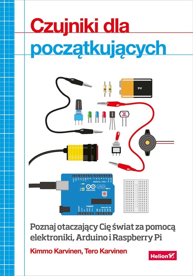 Czujniki dla pocz?tkuj?cych. Poznaj otaczaj?cy Ci? ?wiat za pomoc ...