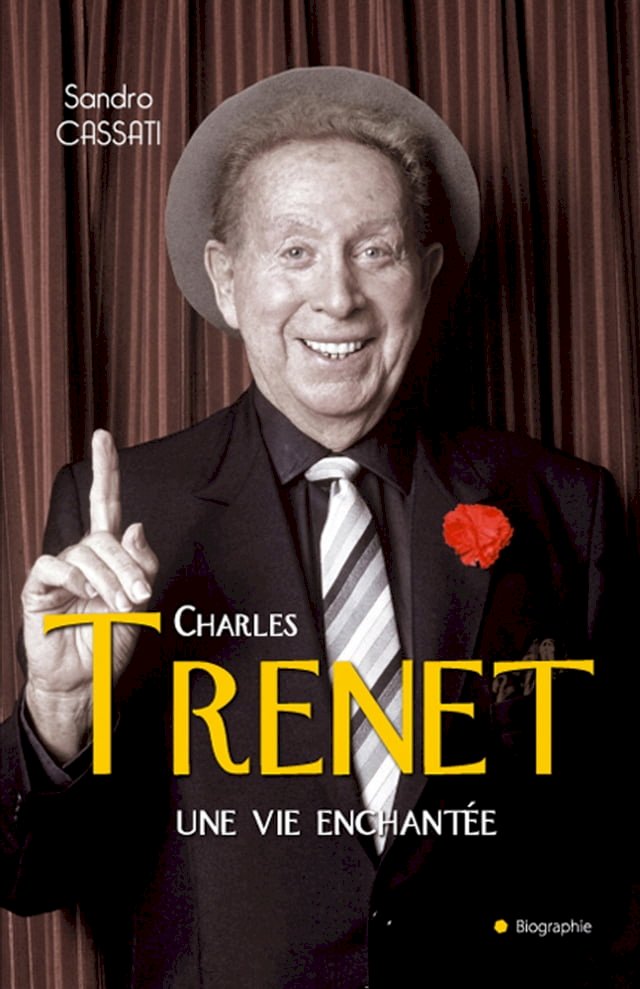 Charles Trenet une vie enchantée - PChome 24h書店