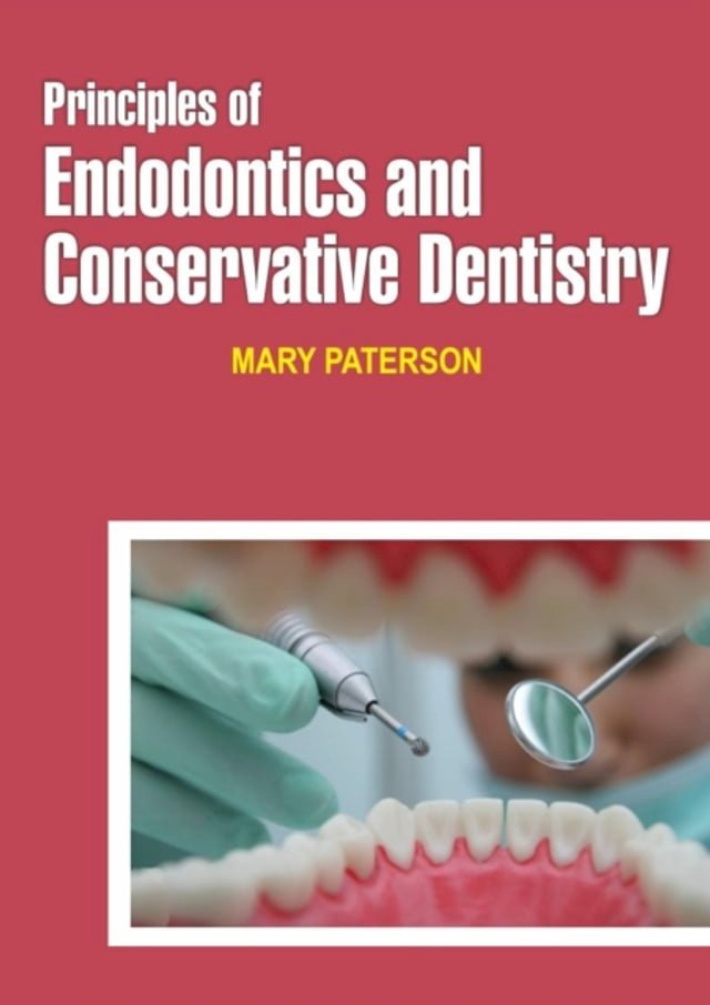 Principles of Endodontics and Conservative Dentistry - PChome 24h書店
