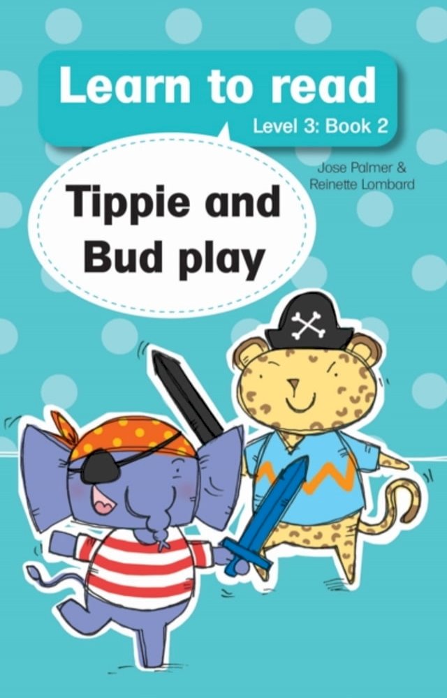Learn to read (Level 3) 2: Tippie and Bud Play - PChome 24h書店