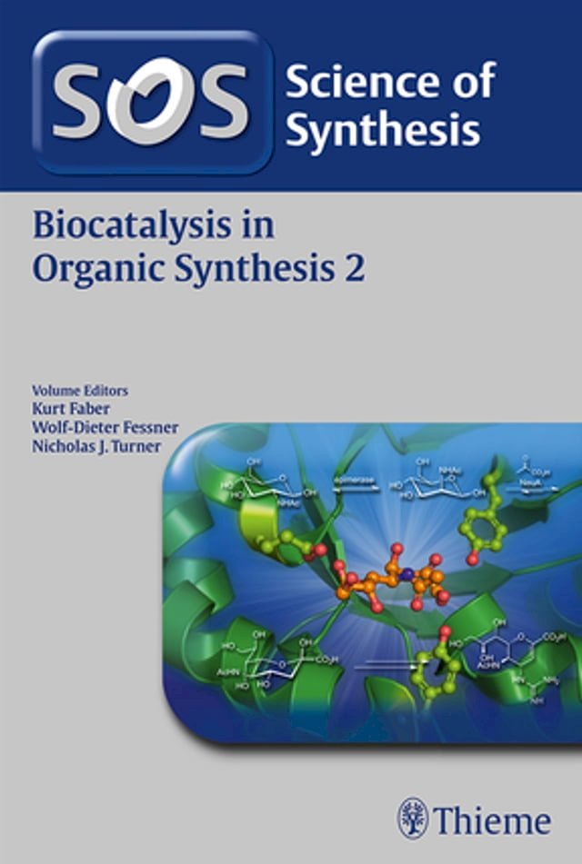 Science of Synthesis: Biocatalysis in Organic Synthesis Vol. 2 - PChome ...